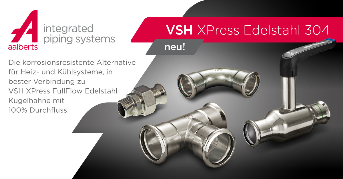 VSH XPress Edelstahl 304: eine korrosionsresistente Alternative für ...